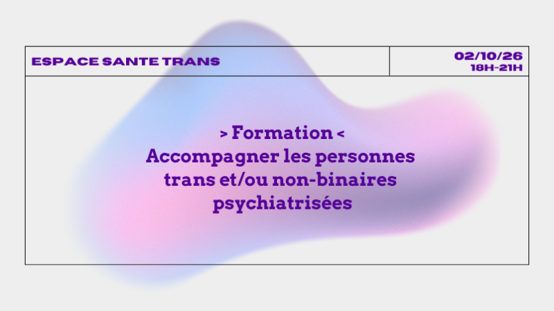 Formation Qualiopi : Accompagner les personnes trans psychiatrisées - 3 ...